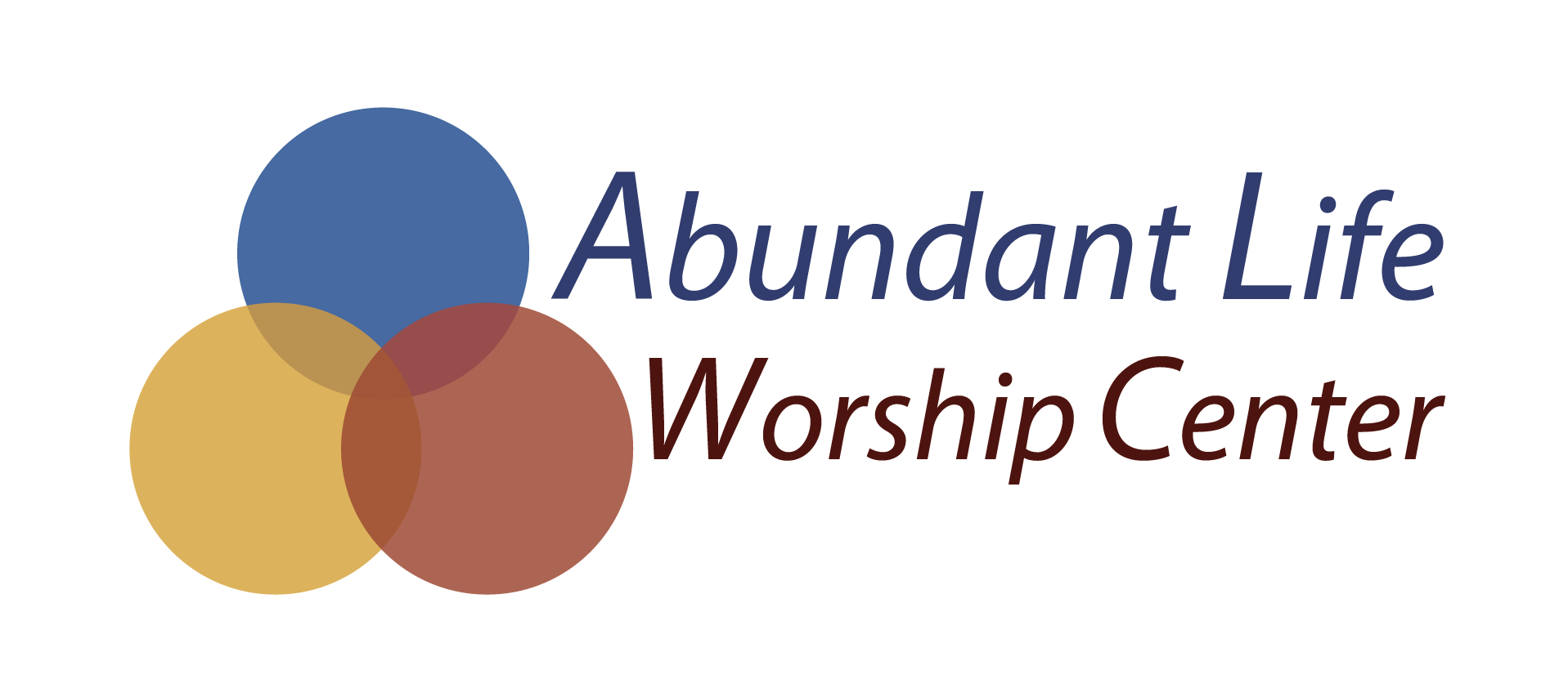 Model of Ministry - Abundant Life Worship Center