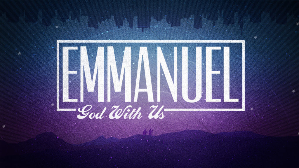 Emmanuel - God With Us - Abundant Life Worship Center